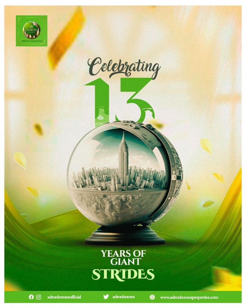 Adron Homes Marks 13 Years of Redefining Real Estate in Nigeria ...